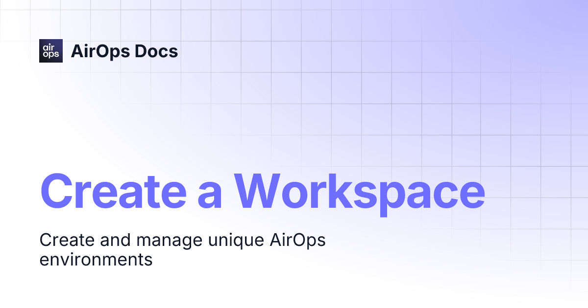 Create a Workspace | AirOps Docs