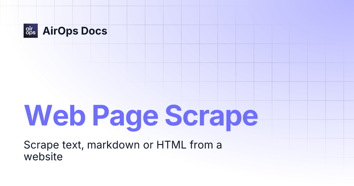 Web Page Scrape | AirOps Docs