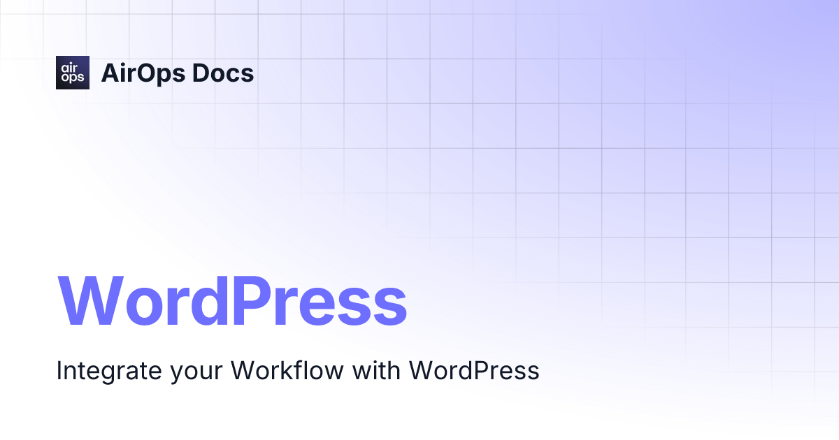 WordPress | AirOps Docs