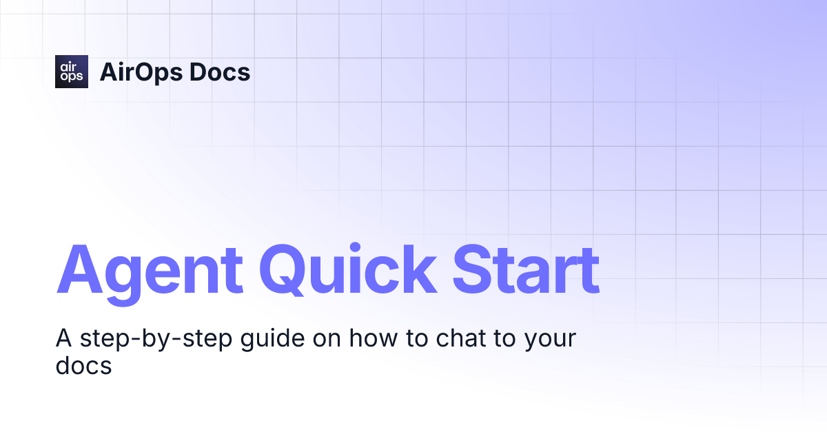 Agent Quick Start | Documentation