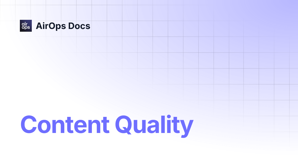 Content Quality | Documentation